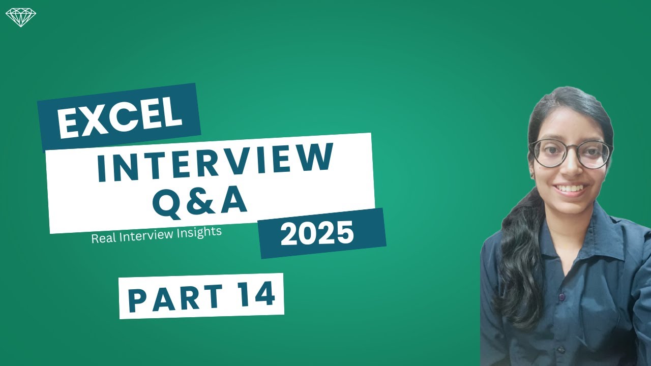Excel Interview Questions and Answers 2025 | Part 14 | Real Interview ...