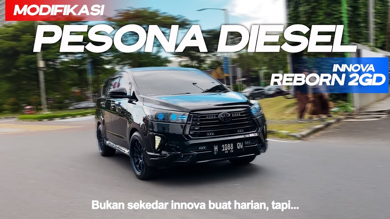 MODIFIKASI INNOVA REBORN DIESEL BUAT HARIAN OKE, BUAT TURING GASPOL AJA ...
