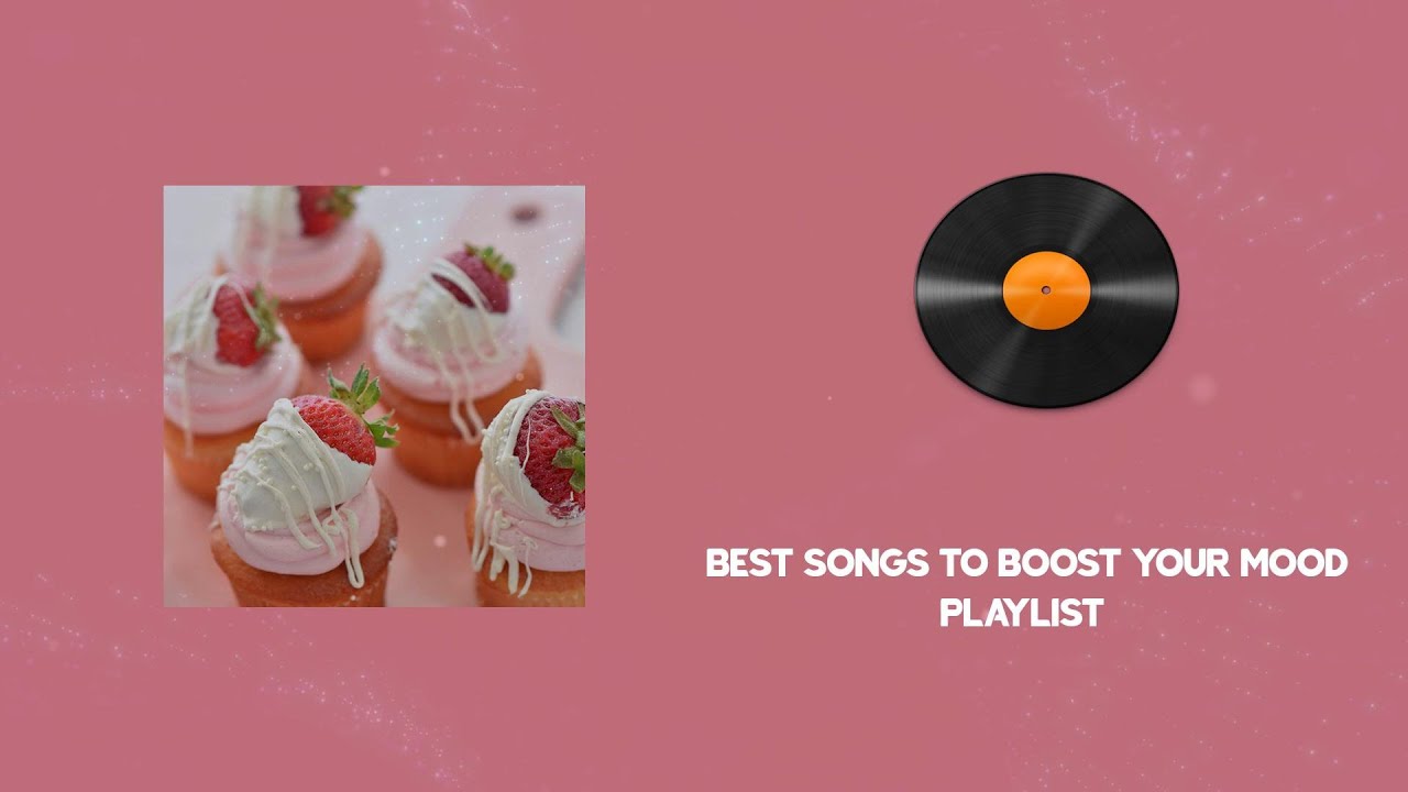 Best Songs To Boost Your Mood Playlist Songs That Put You In A Good best-songs-to-boost-your-mood-playlist-songs-that-put-you-in-a-good
