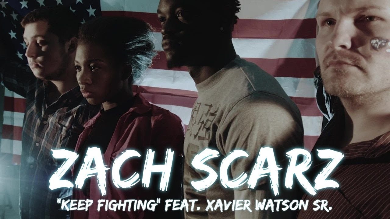 Christian Rap - Zach Scarz - "Keep Fighting" Feat. Xavier Watson Sr ...