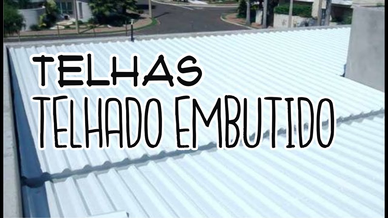 TELHAS para Telhado Embutido - Inside Lara Thys - YouTube