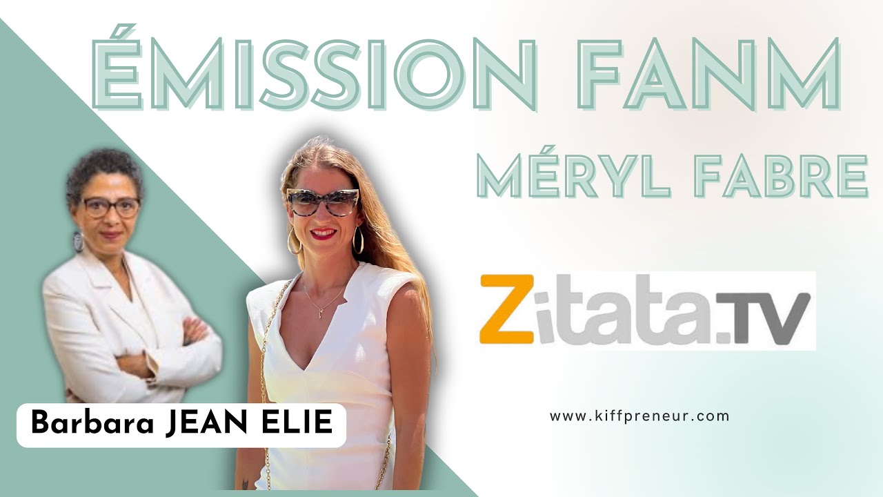 REPLAY Emission FANM Zitata TV Méryl Fabre par Barbara Jean Elie - YouTube