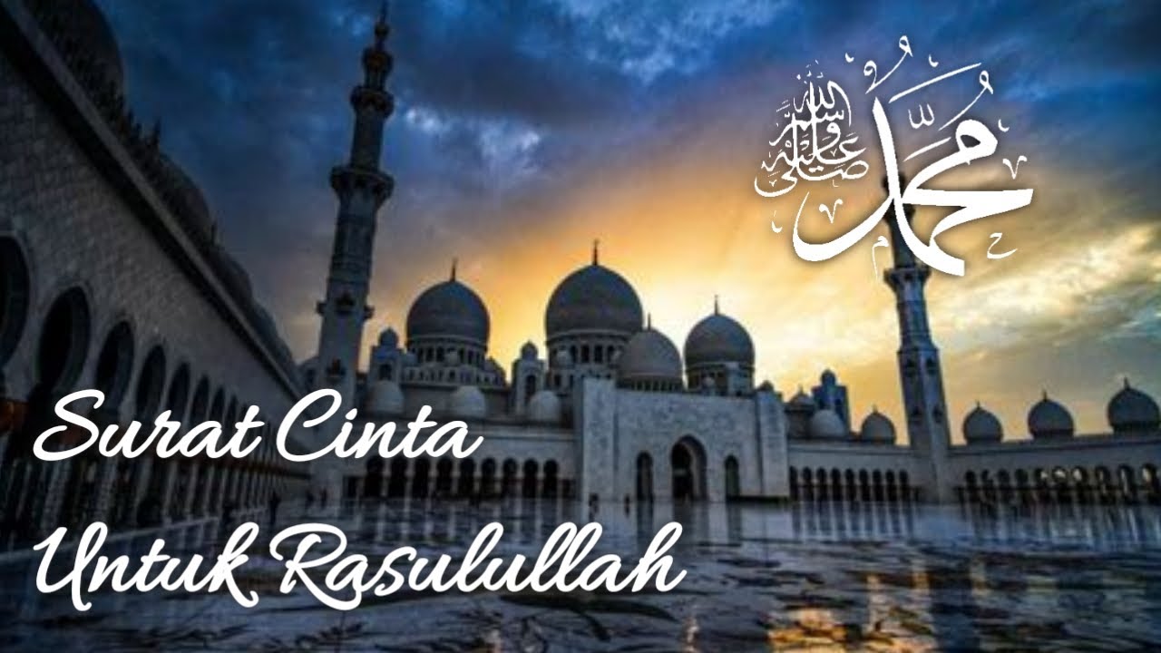 Surat Cinta untuk Rasulullah || Puisi untuk Rasulullah || Musikalisasi ...