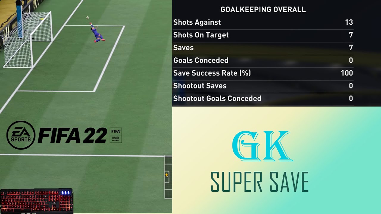 FIFA 22 PC KEYBOARD-SUPERB SAVE - GOAL KEEPER 10 saves out of 11 - YouTube