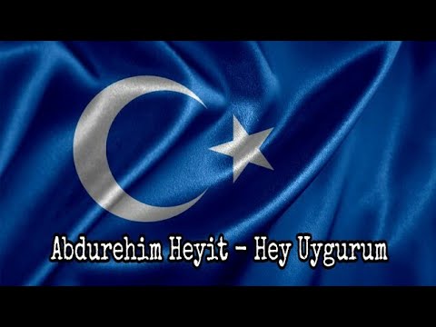 Abdurehim Heyit - Hey Uygurum