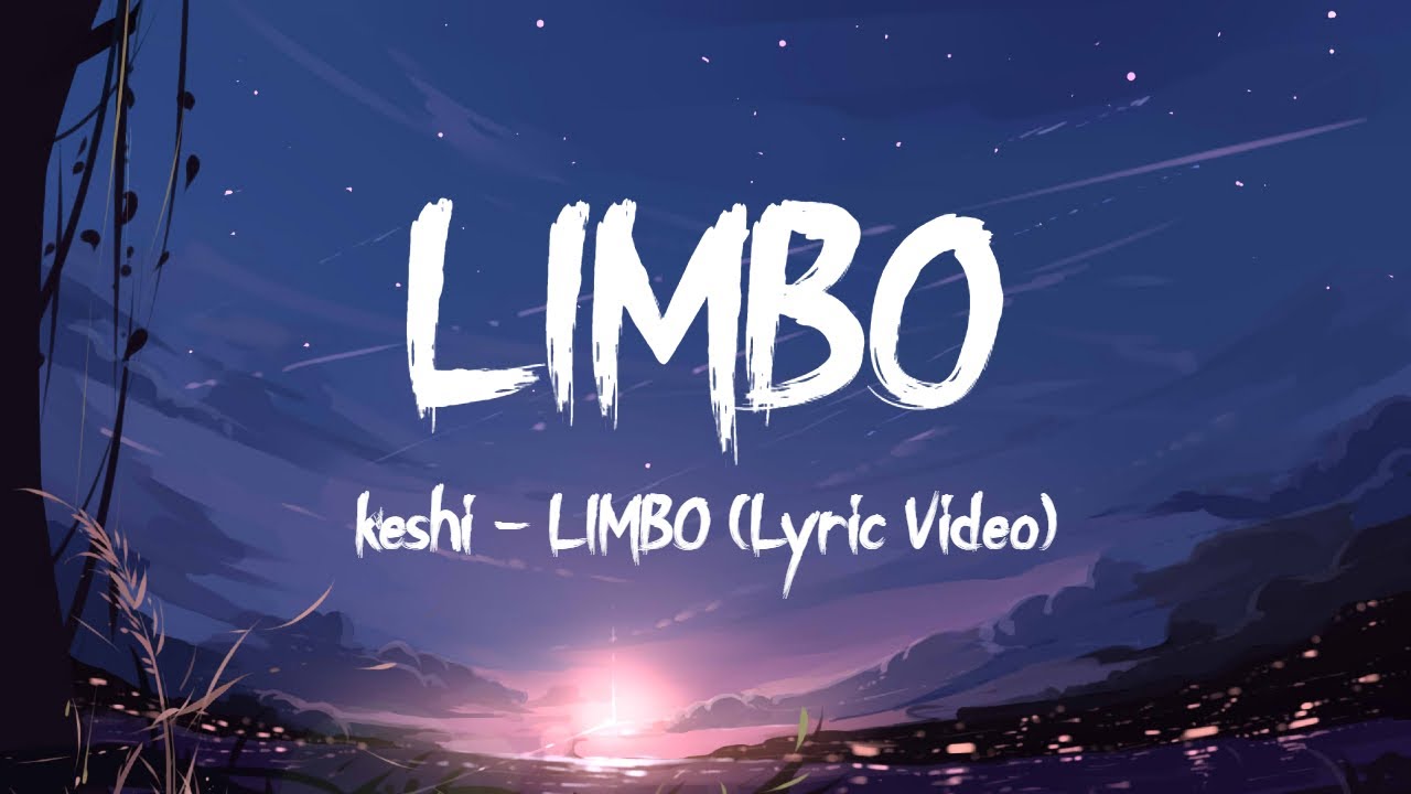 keshi - LIMBO (Lyric Video) - YouTube