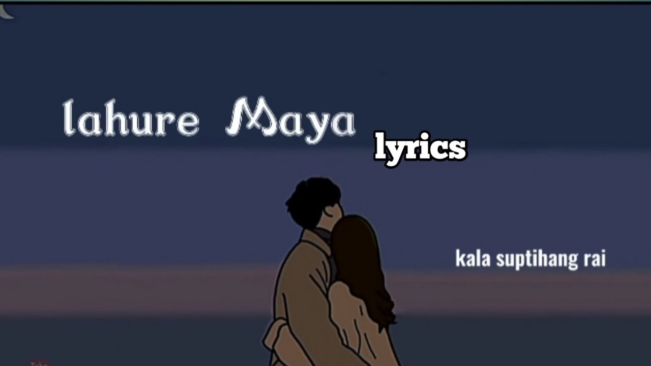 lahure maya paltanai gayechha new song 🥀🥀 #supportme - YouTube