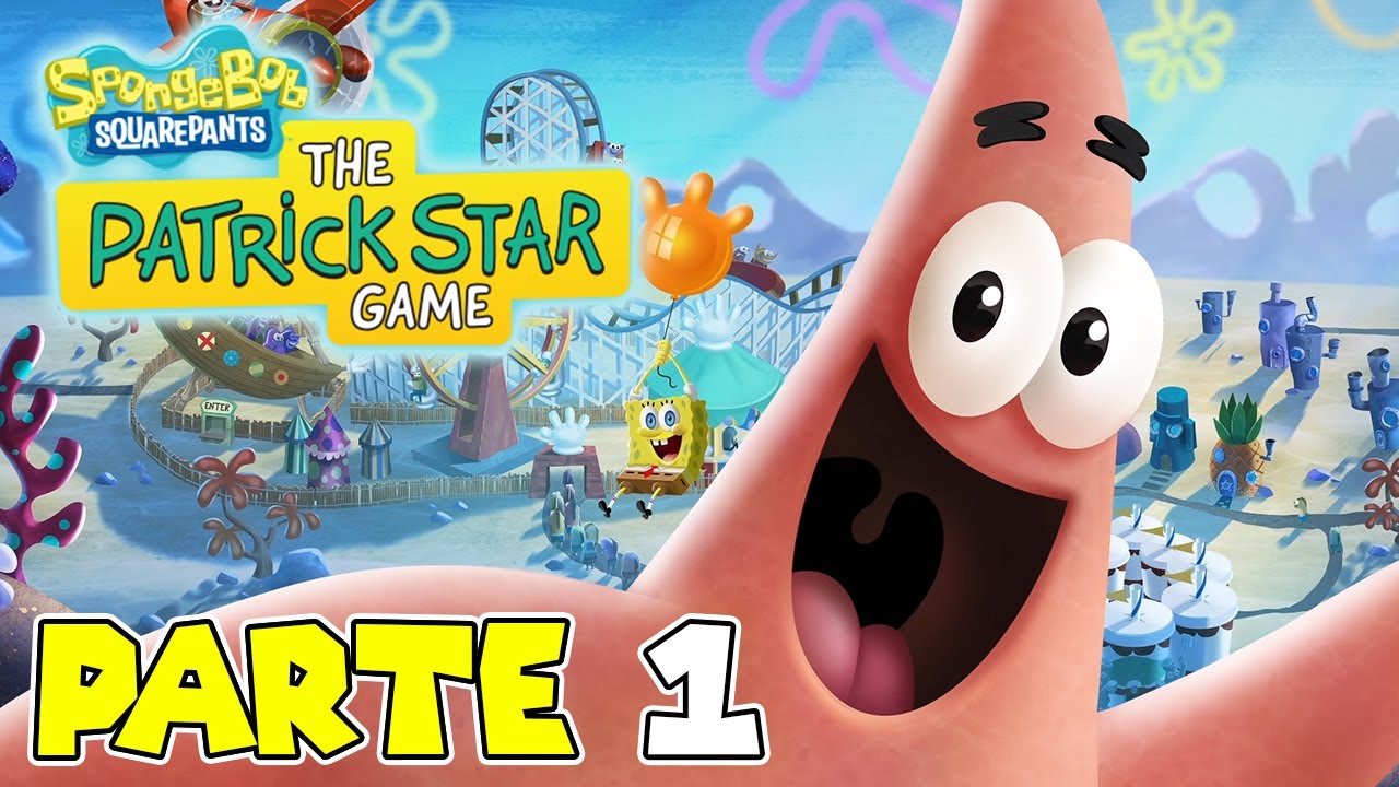 ¡PATRICIO ES LA ESTRELLA! | PARTE #1 | BOB ESPONJA: EL JUEGO DE ...