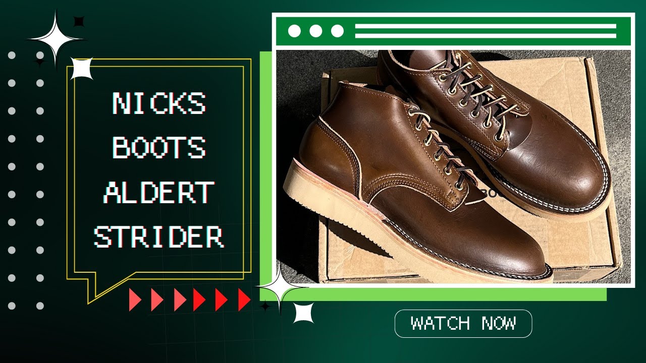 UNBOXING | NICKS BOOTS | ALDERT STRIDER | 開箱影片 | MANSWAY #nicksboots - YouTube
