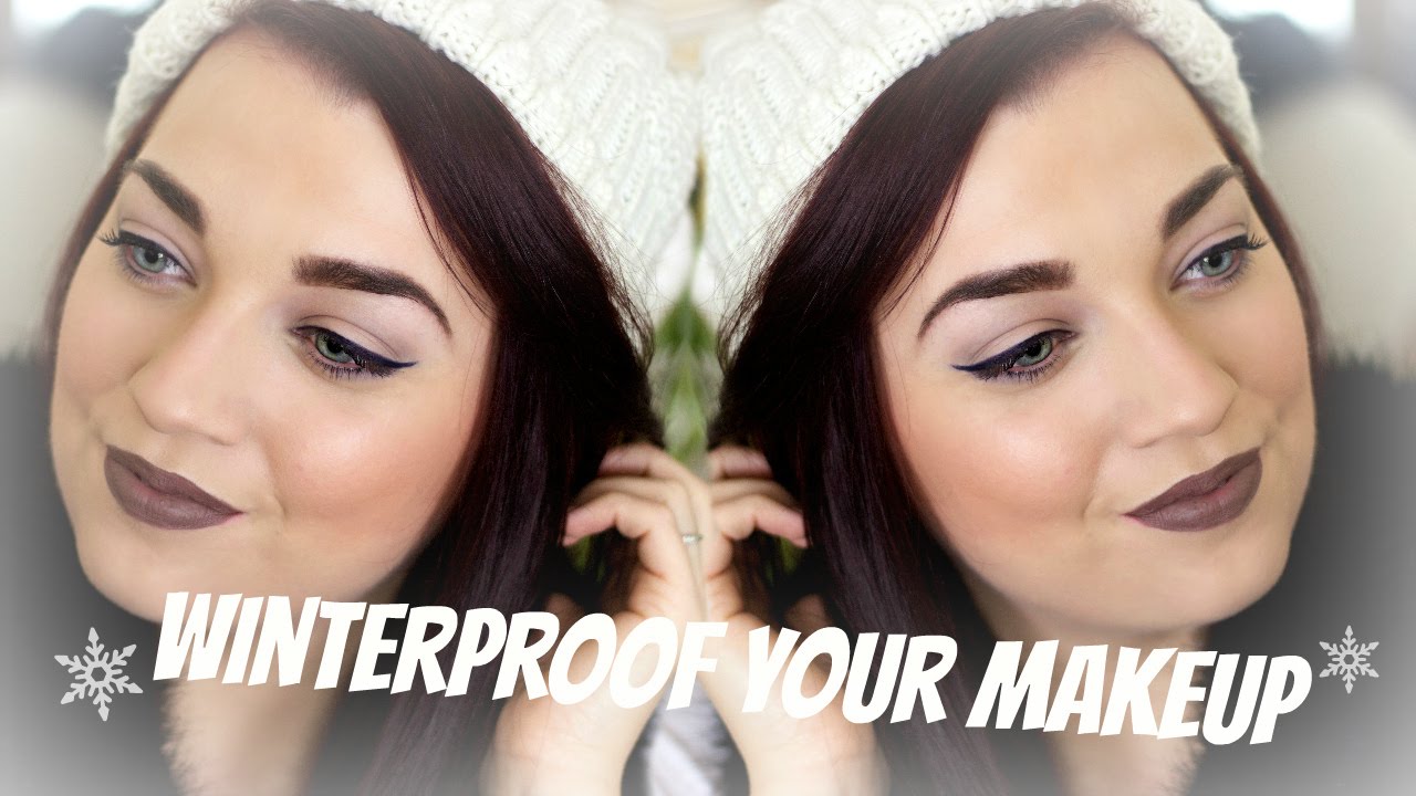 Winterproof Makeup | Tuesdays Beauty Tips - YouTube