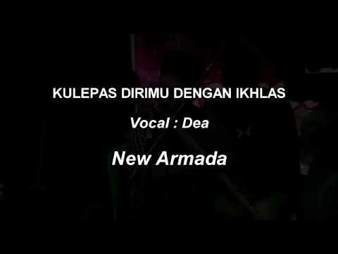 DHEA LIDA COVER KULEPAS DENGAN IKHLAS