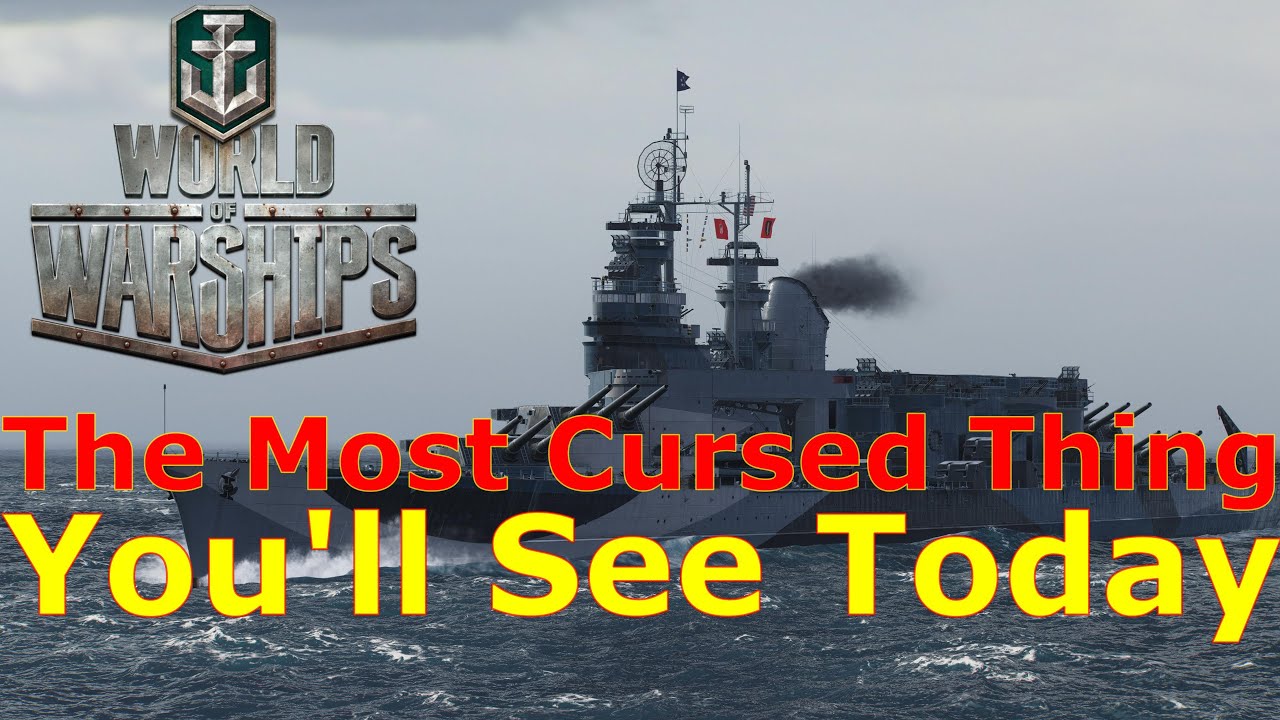 World of Warships- The Most Cursed Thing You'll See Today - YouTube