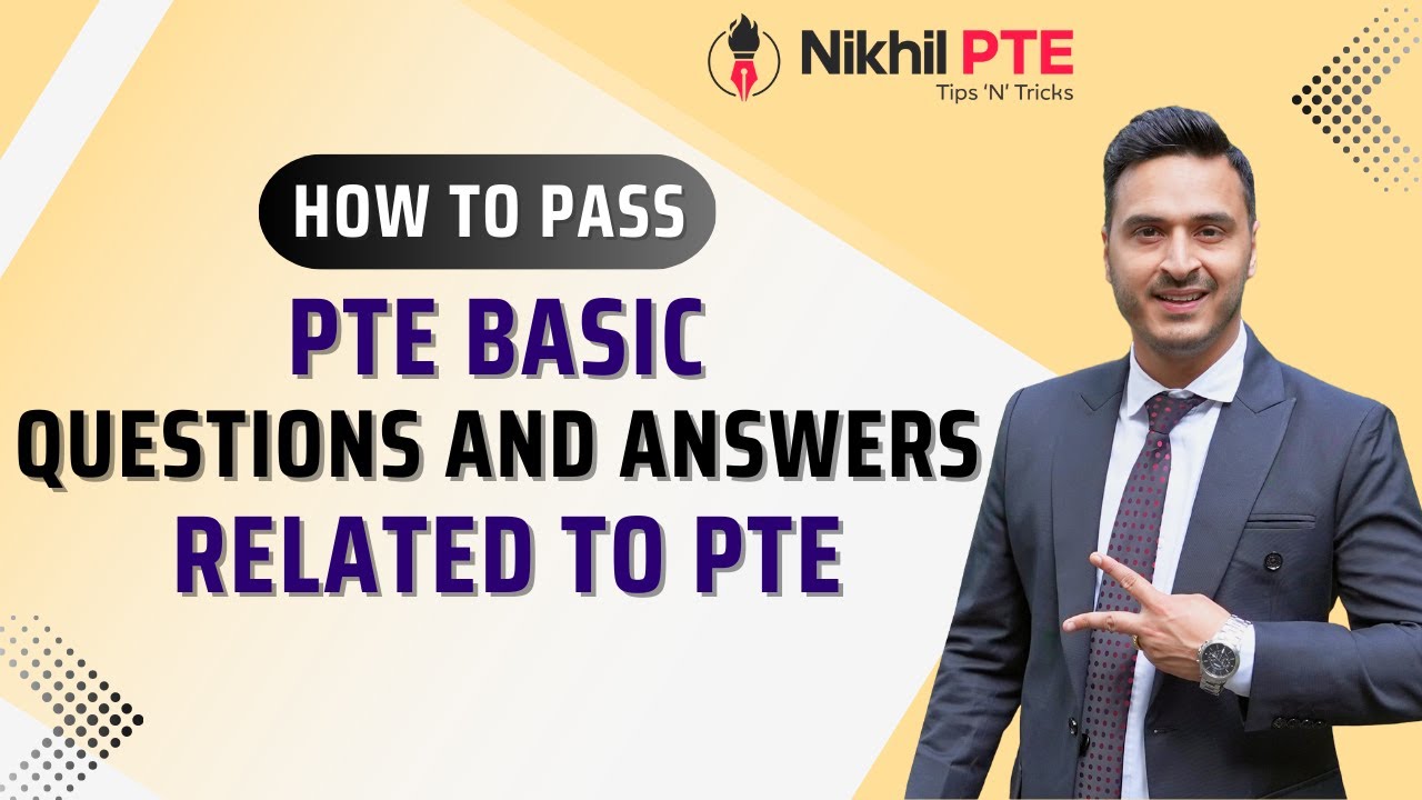 HOW TO PASS PTE_ BASIC QUESTIONS ANSWERS RELATED TO PTE || PTE BY ...