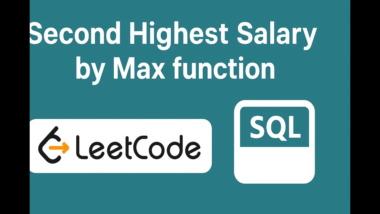 Second Highest Salary by Max function #leetcode #leetcodeing - YouTube