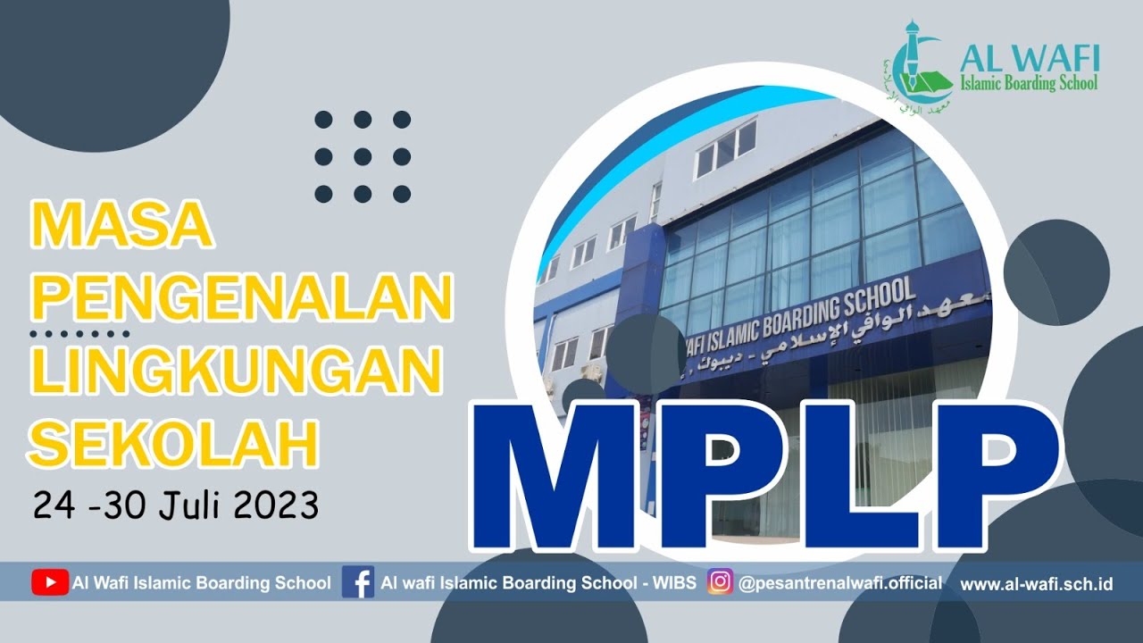 MPLP AL WAFI 2023 || 24 - 30 Juli 2023 - YouTube
