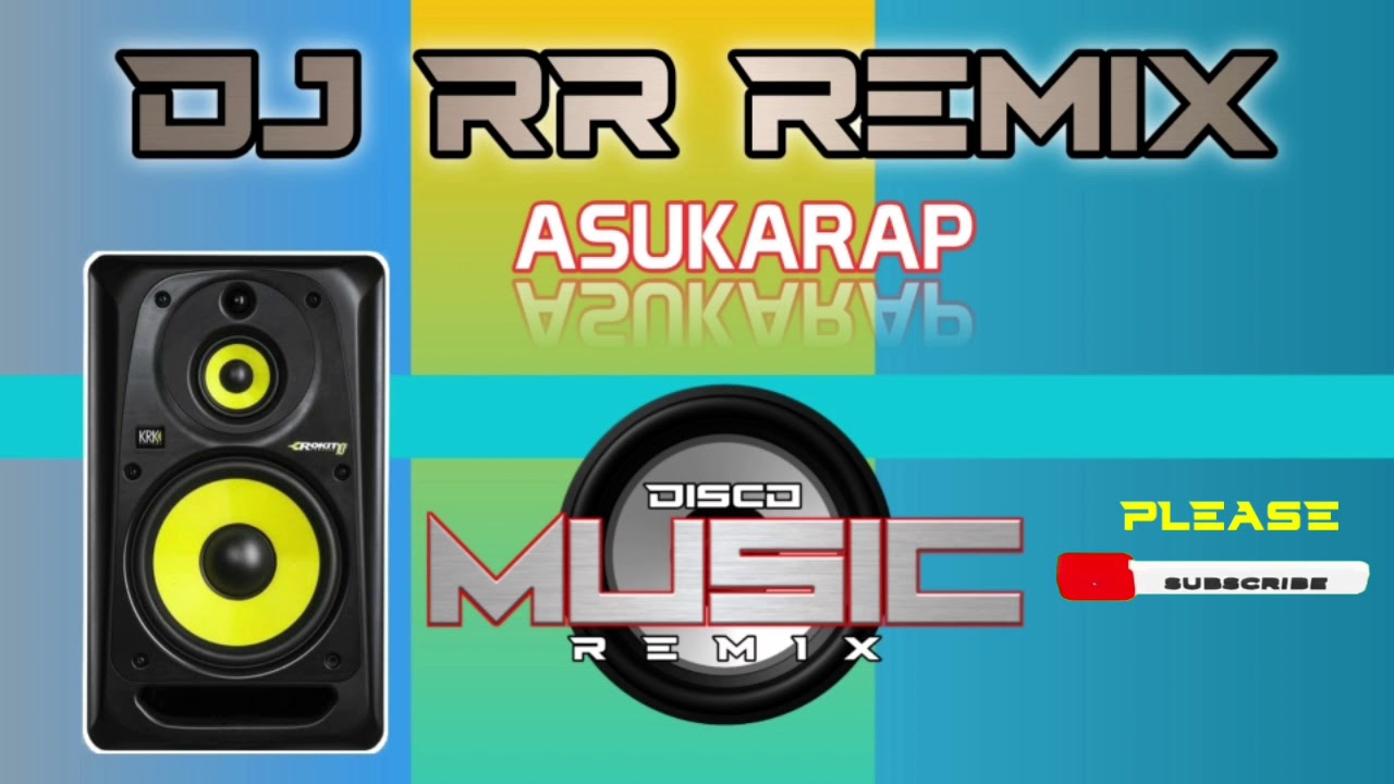 ASUKARAP ( DJ RR REMIX ) - YouTube Music