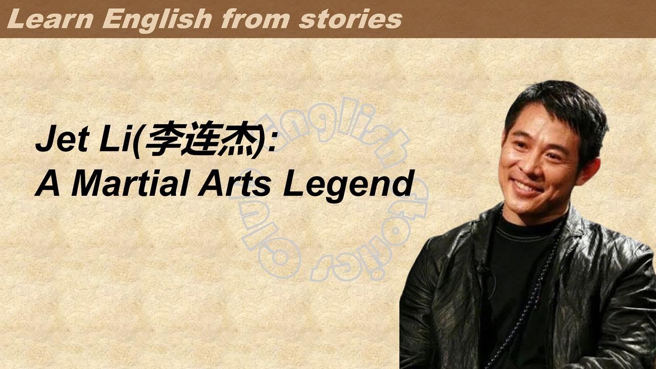 0426 | Jet Li(李连杰) | Learn English through stories | Graded Reader 3 ...