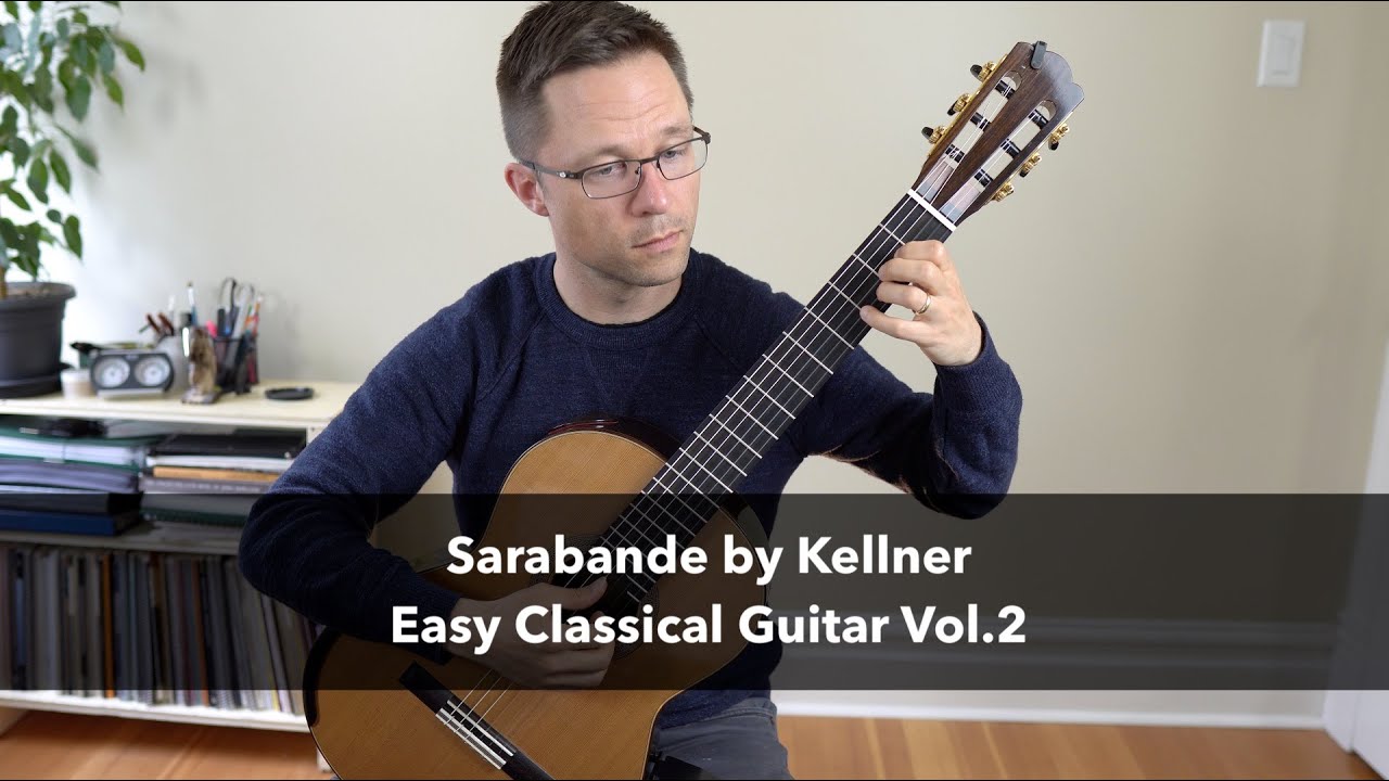 Lesson: Sarabande by David Kellner - Easy Classical Guitar Vol.2 - YouTube