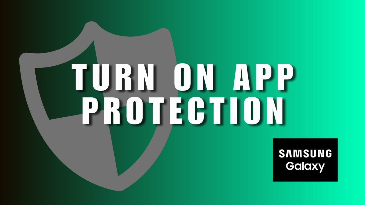 Protect Your Device from Malware! How to Turn On App Protection on ...