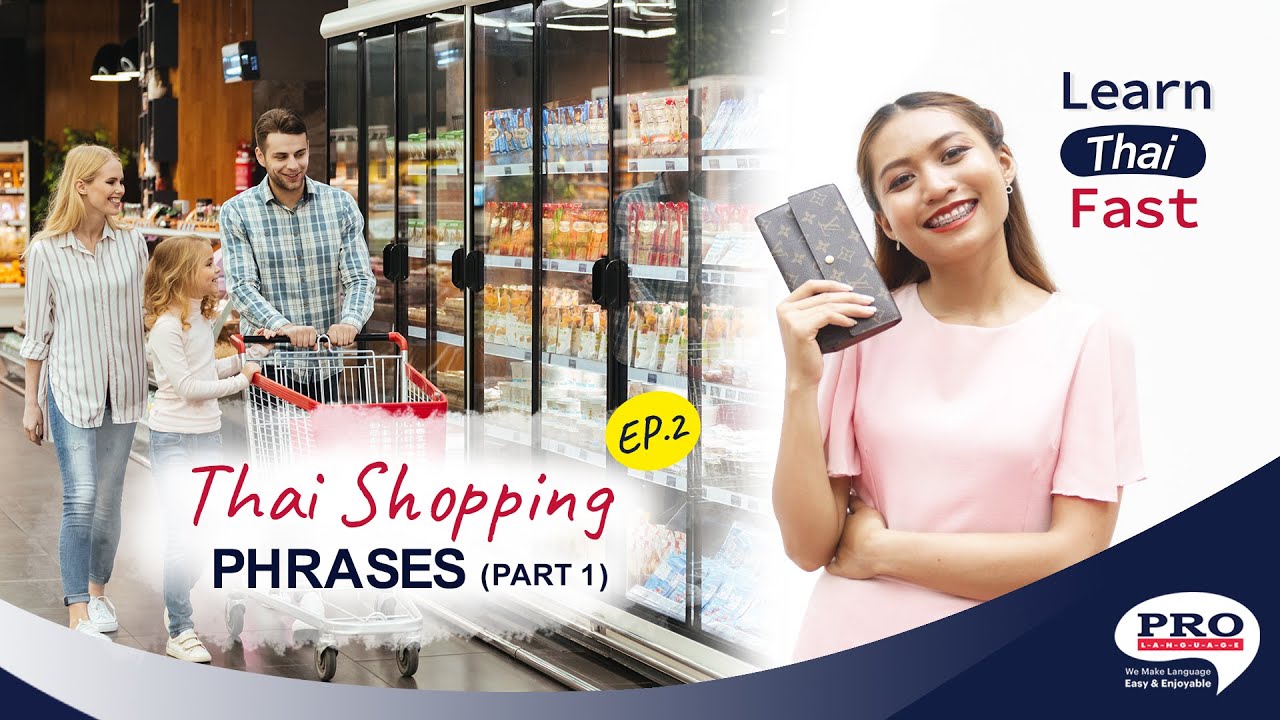 Ep.2 Learn Thai Fast | Thai Shopping Phrases Part 1 - YouTube