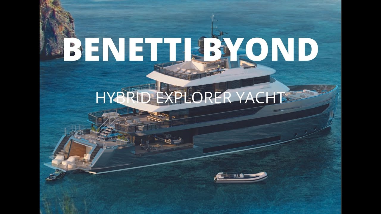 Benetti BYOND 37M explorer yacht walkthrough video - YouTube