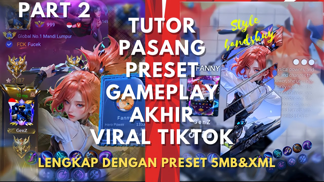 PART 2 TUTORIAL PASANG PRESET LENGKAP GAMEPLAY MLBB DJ TREND TIKTOK STYLE BANDSKUY - YouTube