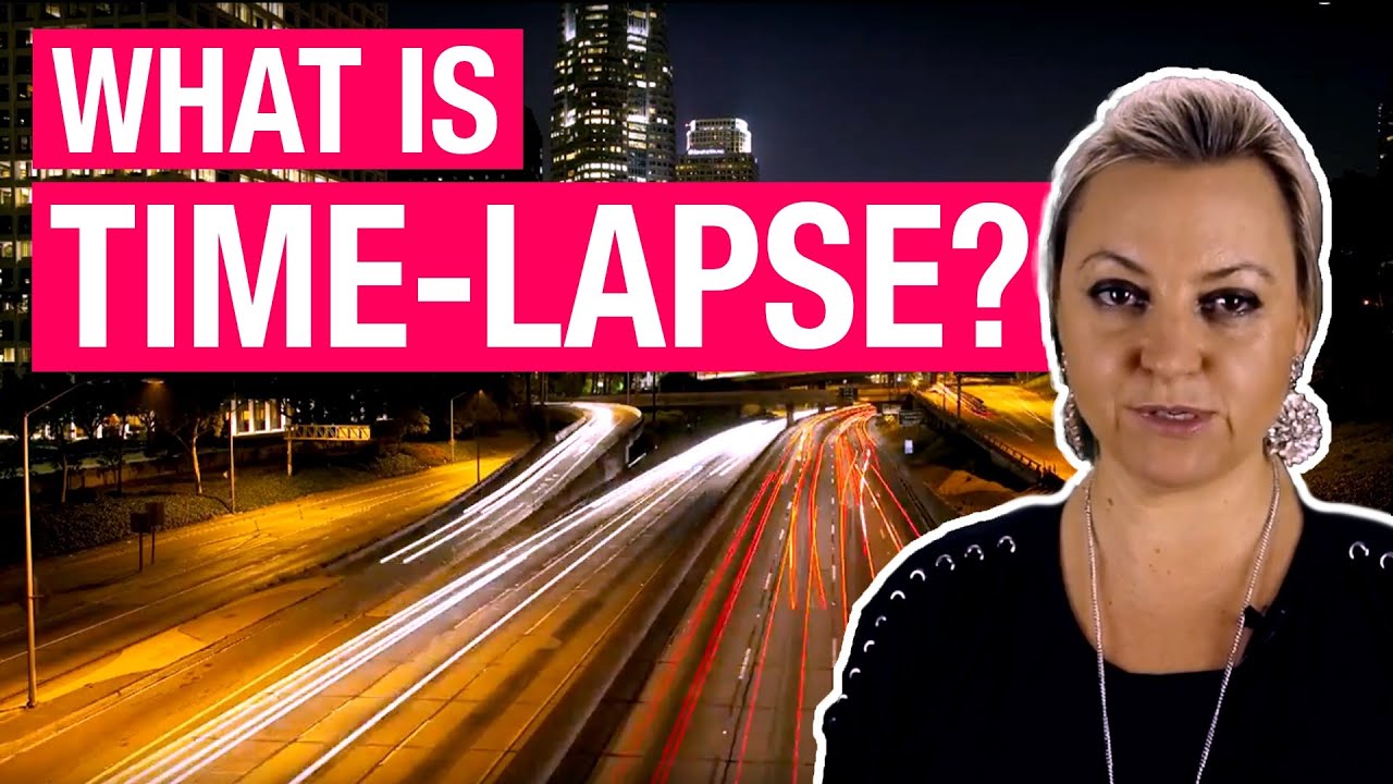 What Is Time lapse And When To Use It YouTube