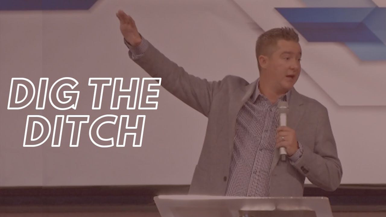 Dig The Ditch | Guest Speaker: Pastor Adam Bagwell | Word of Life ...