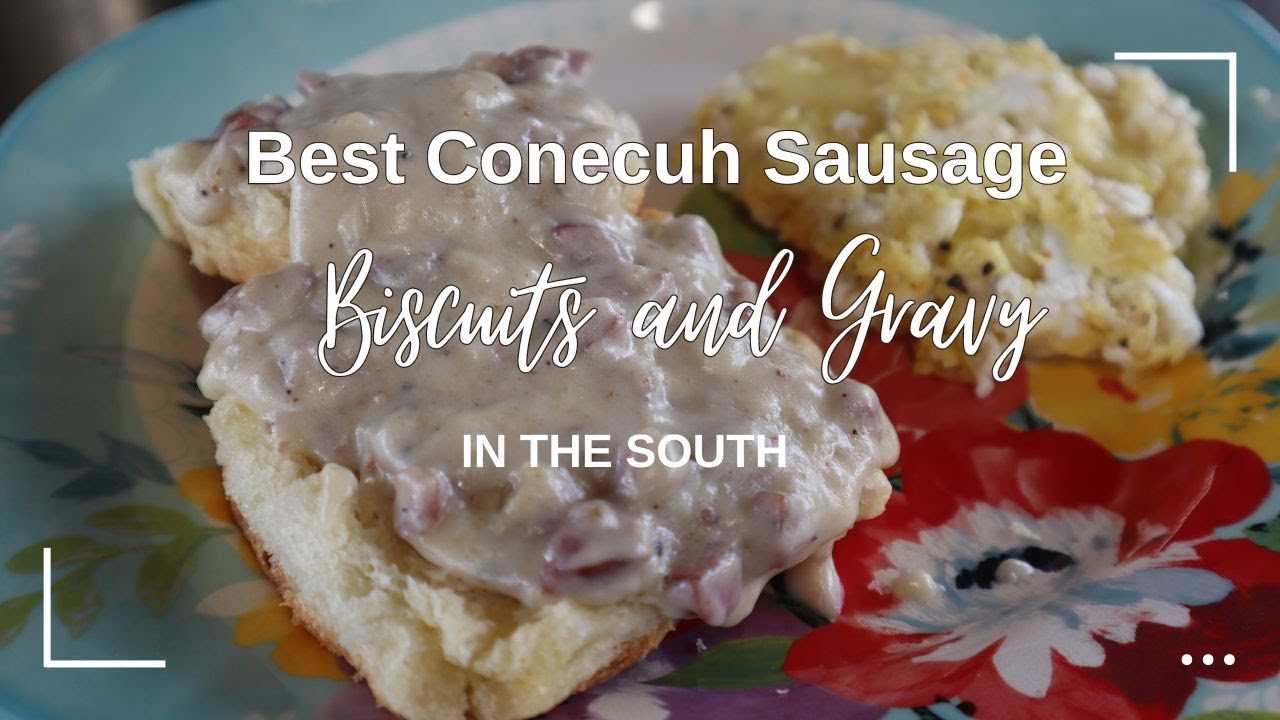 The Best Conecuh Sausage Gravy in the South - YouTube