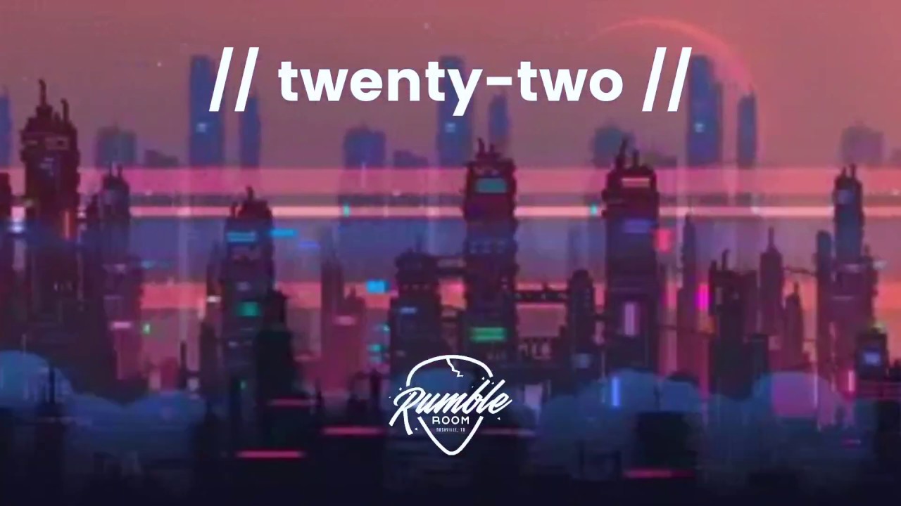 ~ twenty-two - YouTube