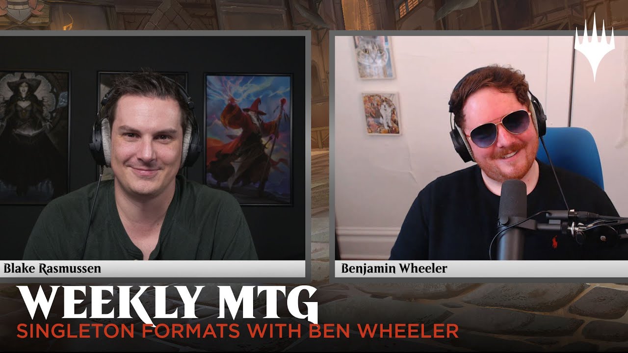 Weekly MTG | Singleton Formats with Ben Wheeler - YouTube