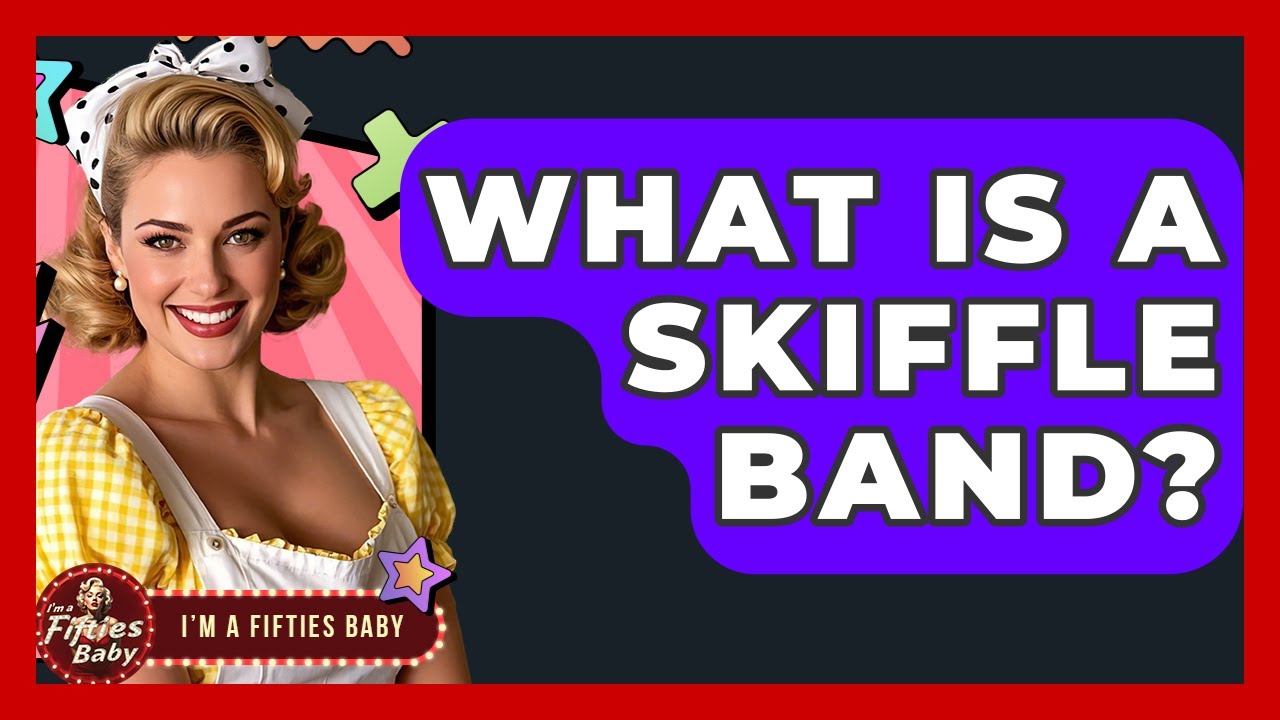 What Is A Skiffle Band? - Im a 50s Baby - YouTube