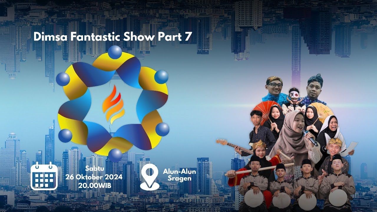 DIMSA FANTASTIC SHOW PART VII DI ALUN ALUN SRAGEN - SABTU, 26 OKTOBER ...