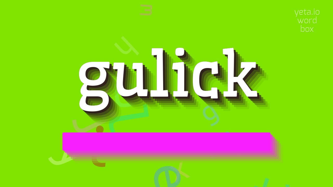 HOW TO PRONOUNCE GULICK? #gulick - YouTube