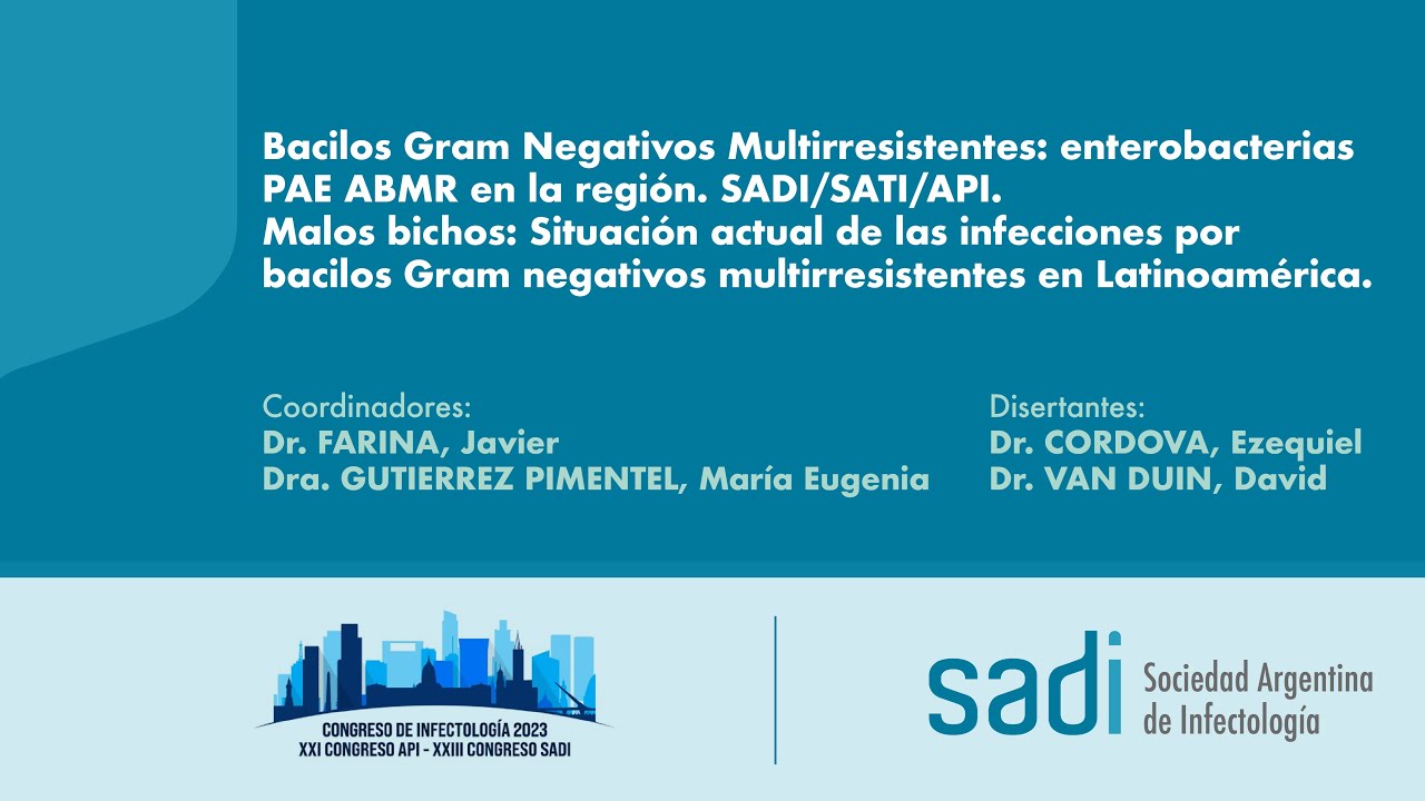 SADI XXIII: Bacilos Gram Negativos Multirresistentes: enterobacterias ...