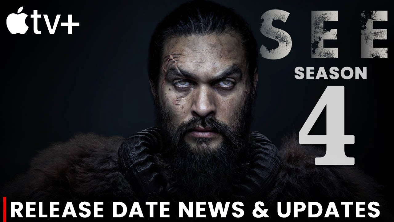 SEE Season 4 Release Date, Trailer & Everything We Know!! - YouTube
