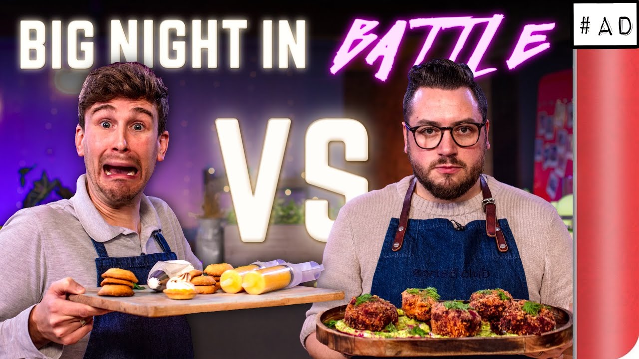 The Ultimate BIG NIGHT IN Cooking Battle | Sorted Food - YouTube