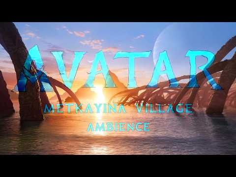 Avatar Ambeince | Metkayina Viallage at Sunset | Tulkun Sounds, Calm Soundtrack, Waves White Noise