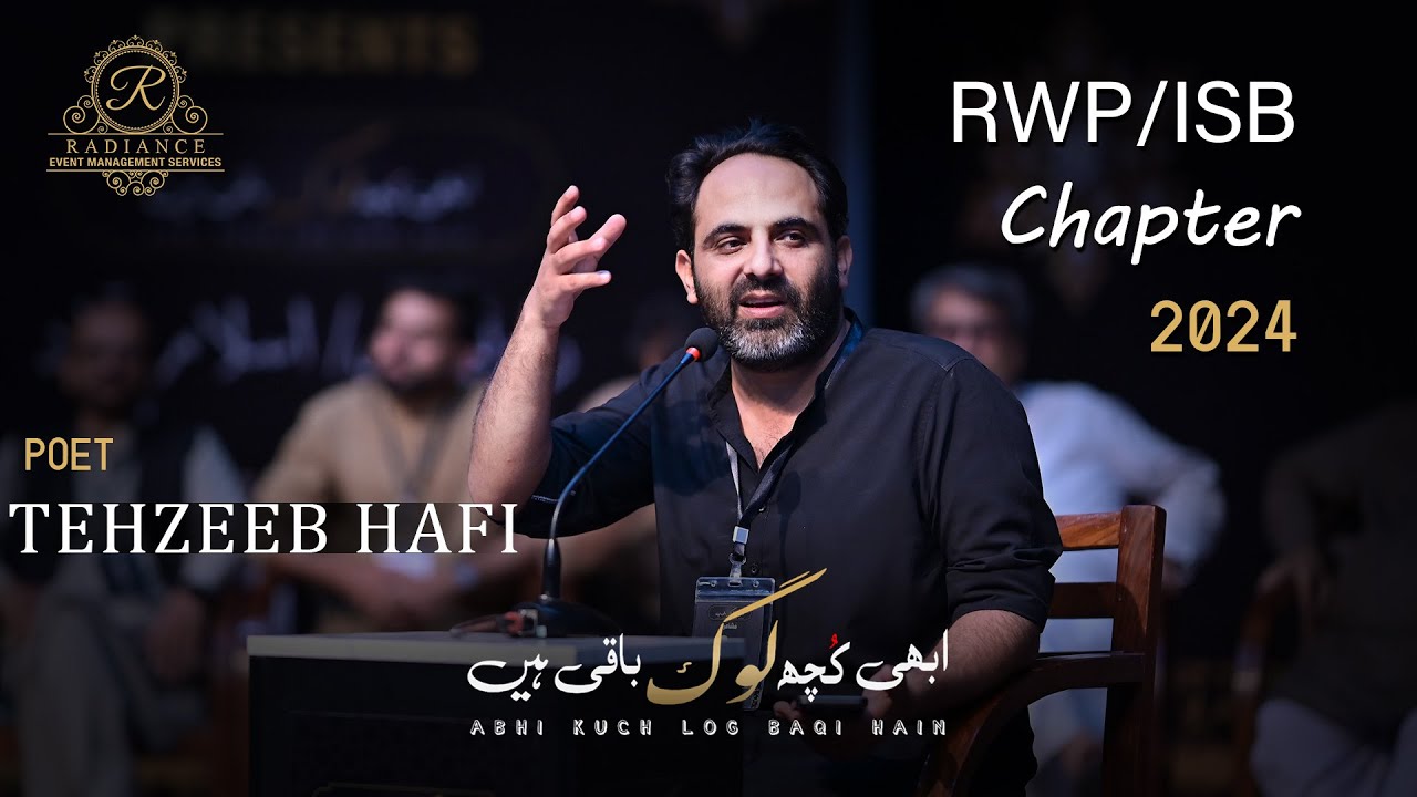 Tehzeeb Hafi Complete Video | Latest Mushayra | Abhi Kuch Log Baqi Hain ...