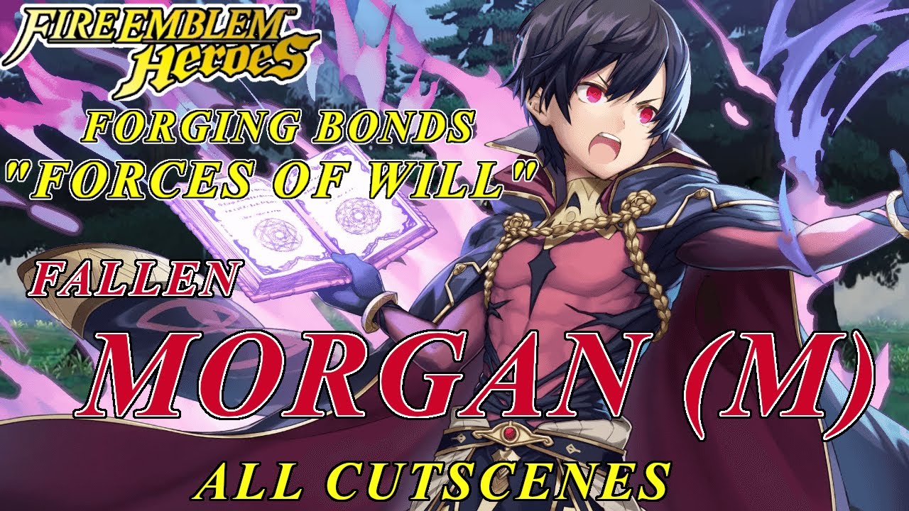 Fire Emblem Heroes - Forging Bonds "Forces of Will" Fallen Morgan Male ...