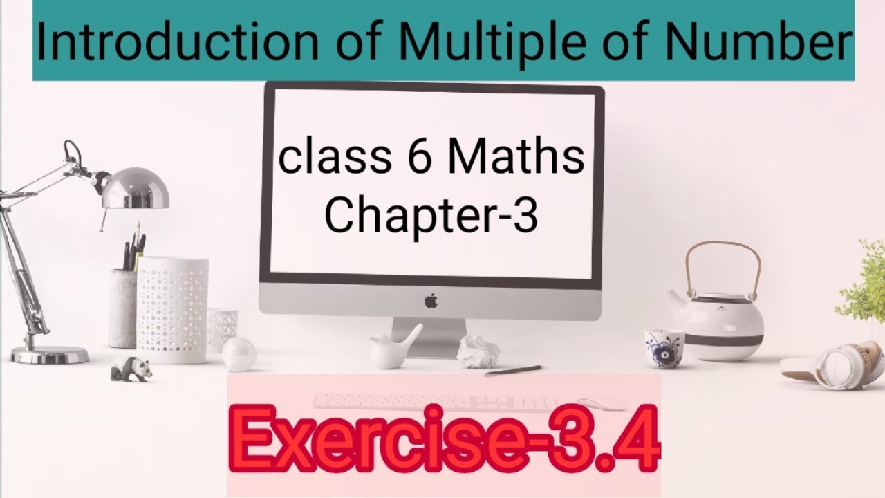 class 6 Exercise 3.3 introduction - YouTube
