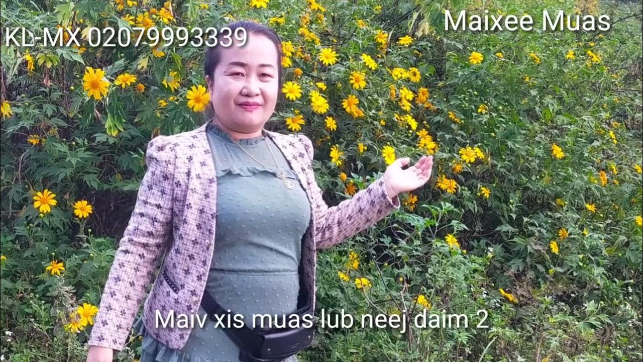 Maiv xis muas lub neej daim2 12/3/2023 - YouTube