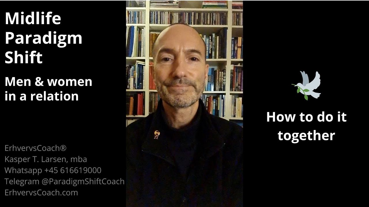 How to make the midlife paradigm shift in a relationship? Can we grow ...