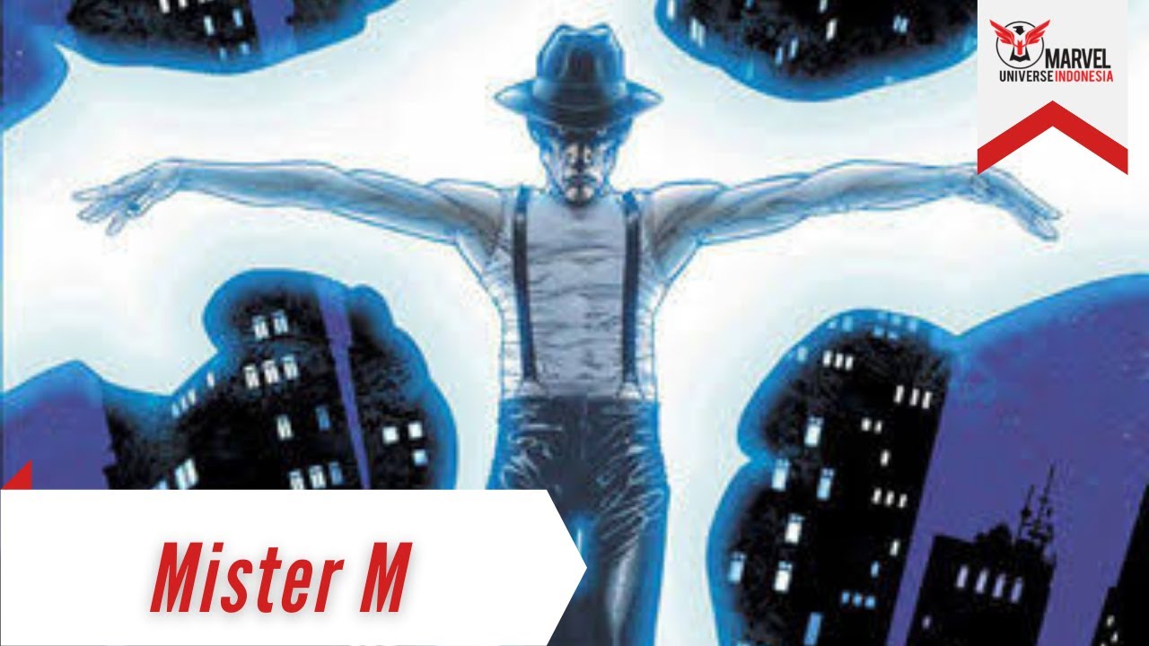 Omega Level Mutant | Asal-Usul dan Kekuatan Mister M (Absolon Mercator ...