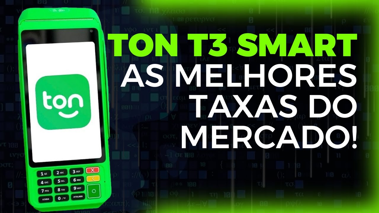 Ton T3 Smart - Maquininha Ton T3 | Smart Maquininha Ton T3 [Máquina de ...