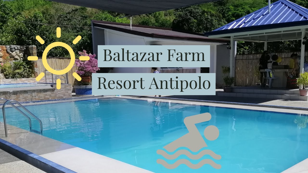 Baltazar Farm Resort Antipolo - YouTube