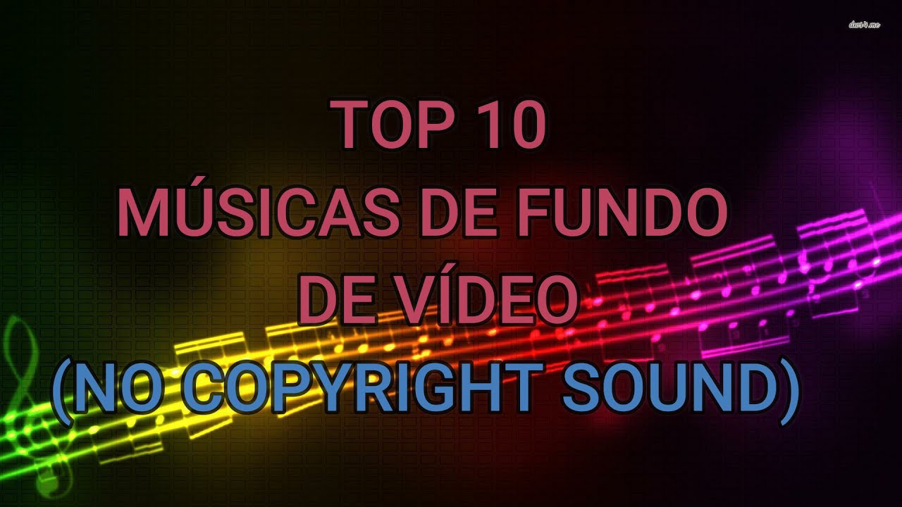 ♫💥MUSICAS PARA FUNDO DE VIDEO - MUSICA DE FUNDO PARA VIDEOS - MELHORES ...