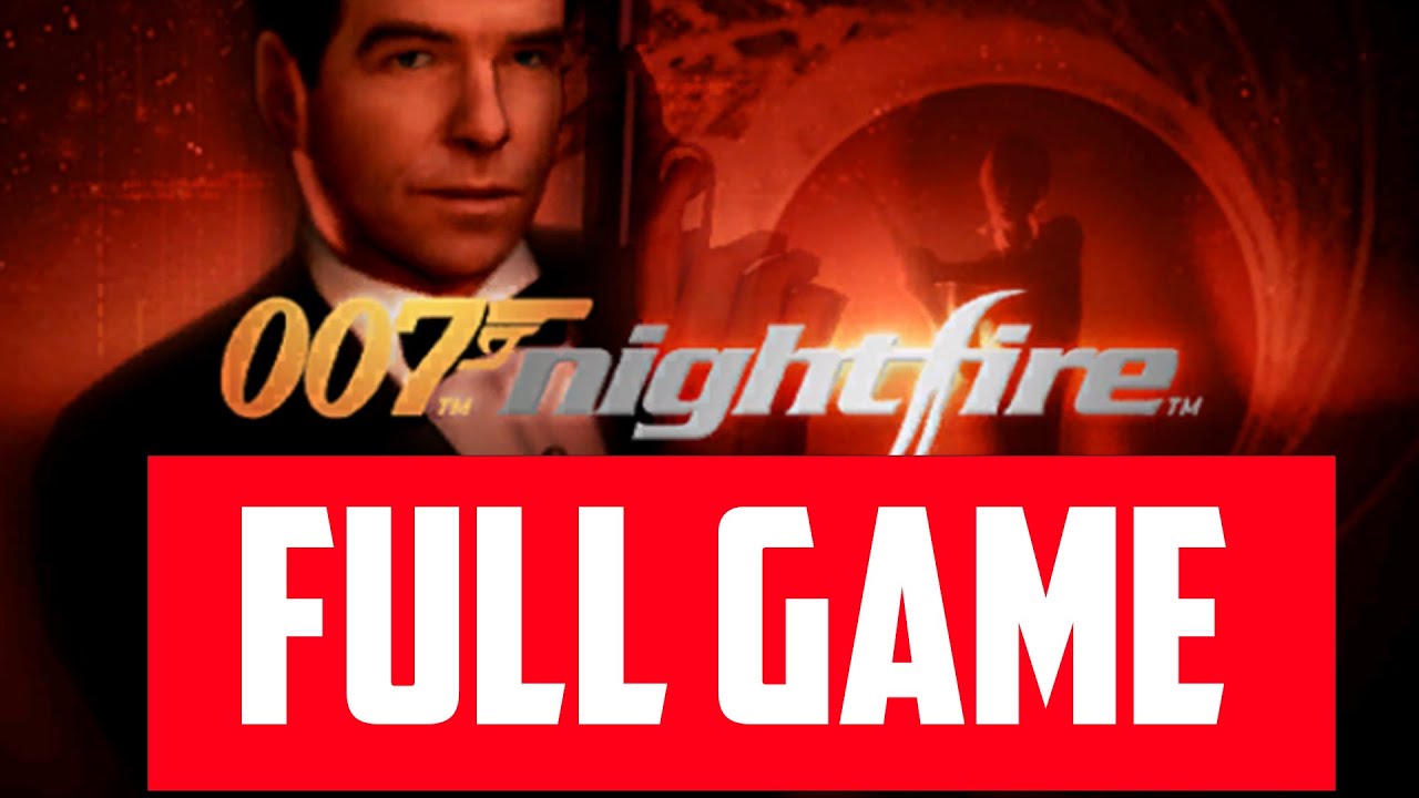007 NIGHTFIRE FULL GAME Walkthrough - (1080p 60Fps) - No Commentary ...
