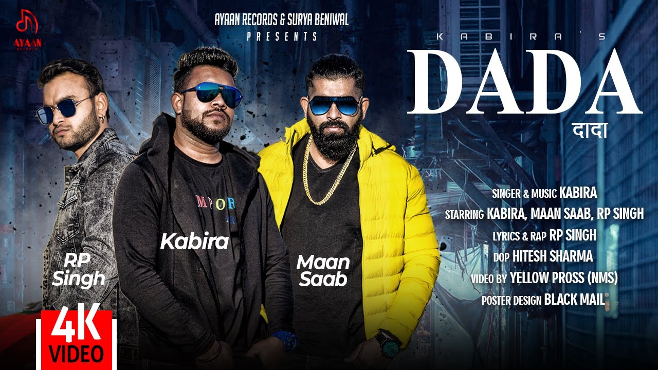 Dada (Official Video) Kabira | Maan Saab | RP Singh | Ayaan Records ...