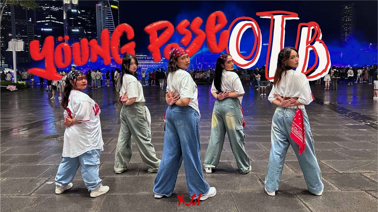 [KPOP IN PUBLIC / ONE TAKE] YOUNG POSSE (영파씨) - 'OTB' DANCE COVER ...
